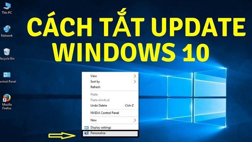 Hướng dẫn cách tắt update win 10, tắt Windows Update thành công 100%